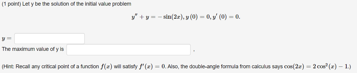Solved (1 point) Let y be the solution of the initial value | Chegg.com
