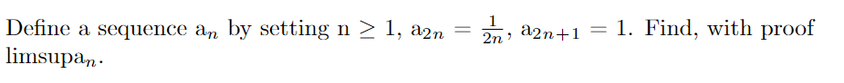 Solved Define a sequence an by setting n ≥ 1, a2n = | Chegg.com