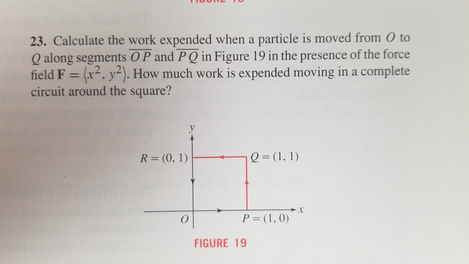 Solved 23. Calculate the work expended when a particle is | Chegg.com