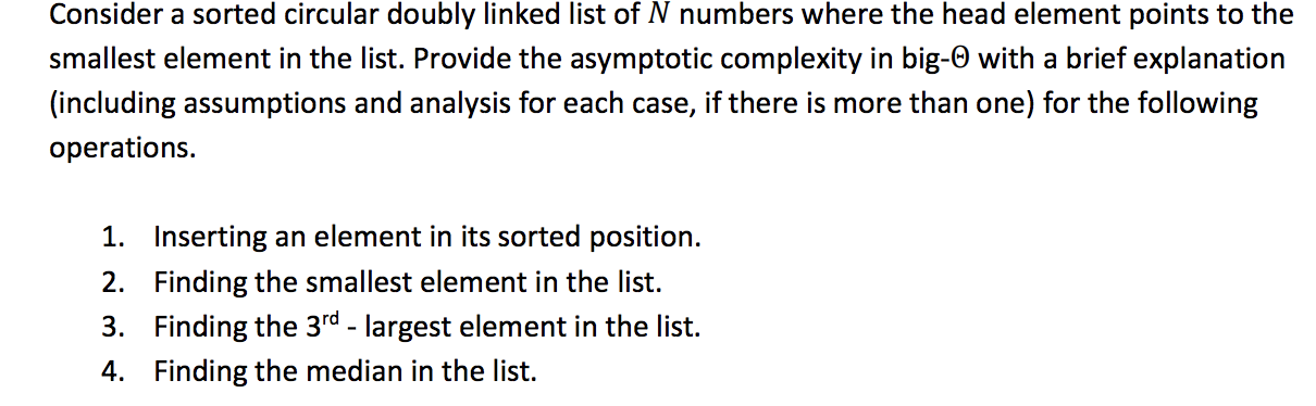 Solved Consider a sorted circular doubly linked list of N | Chegg.com