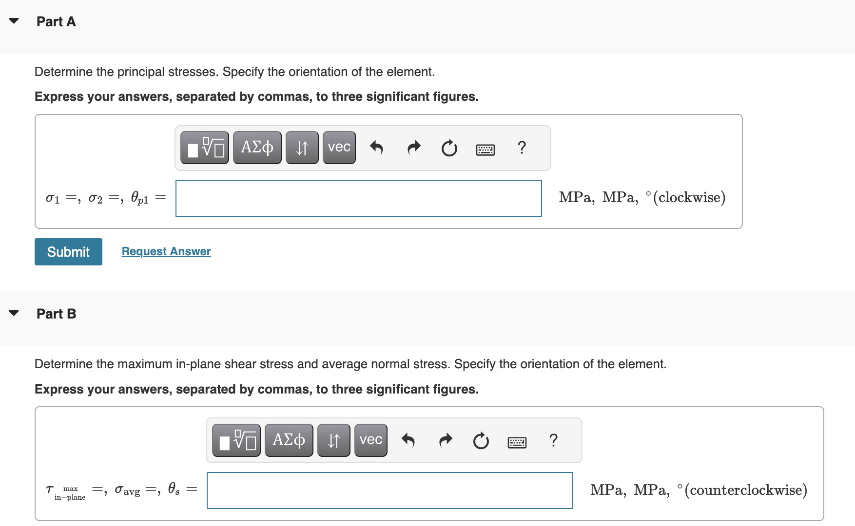 Solved Determine the principal stresses. Specify the | Chegg.com