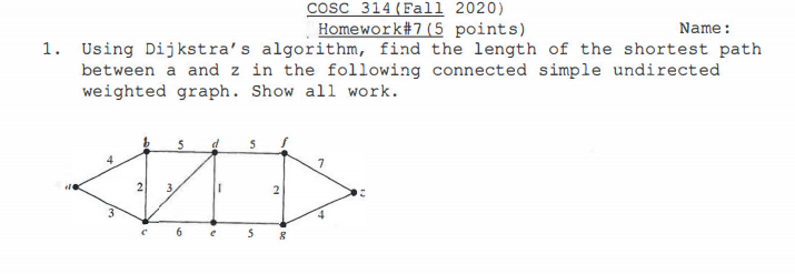 Solved COSC 314 (Fall 2020) Homework#7 (5 points) Name: 1. | Chegg.com