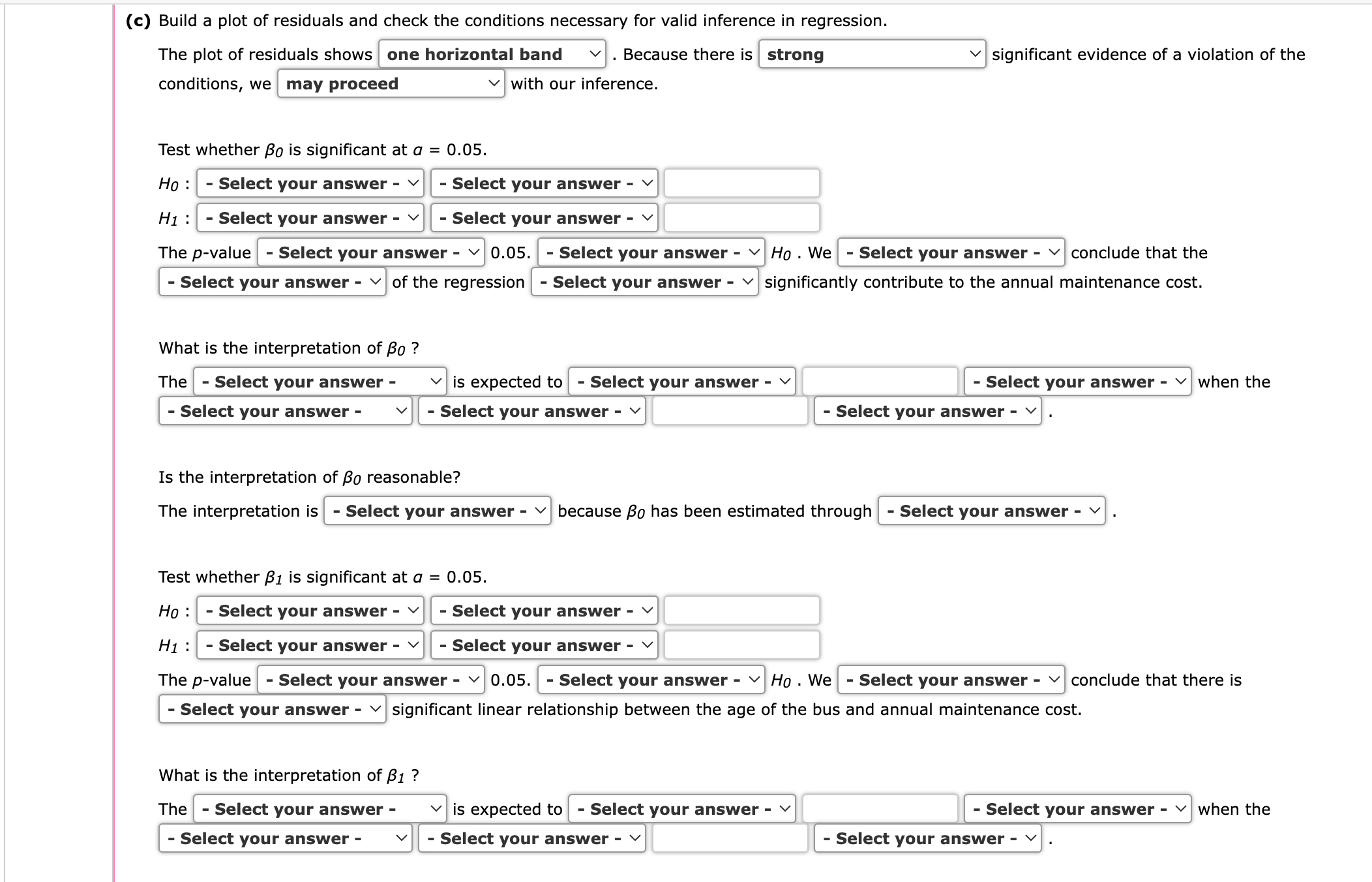 Solved B) Build a plot of residuals and check the conditions | Chegg.com