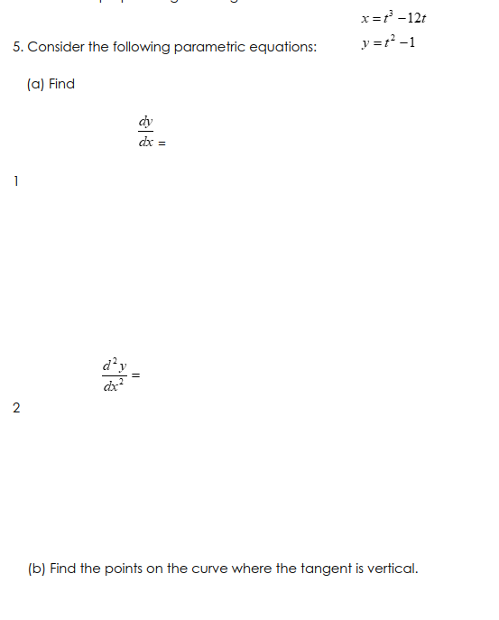 Solved 5. Consider the following parametric equations: | Chegg.com