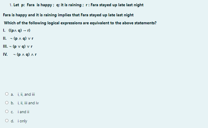 Solved 1. Let p: Fara is happy: q: it is raining; r: Fara | Chegg.com