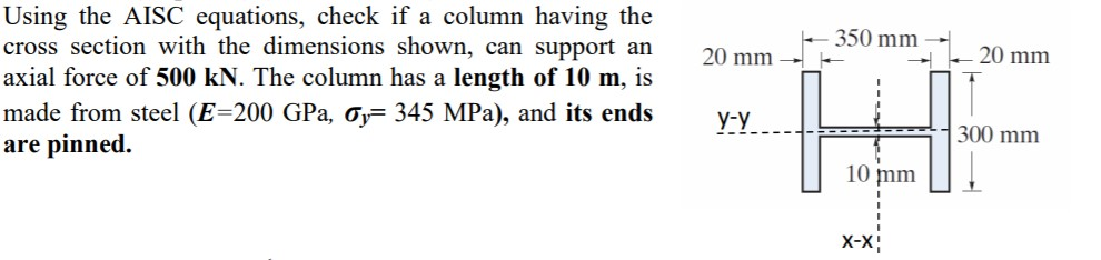 Solved 20 mm 20 mm 350 mm 20 mm Using the AISC equations, | Chegg.com