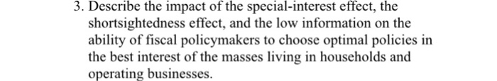Solved 3. Describe the impact of the special-interest | Chegg.com