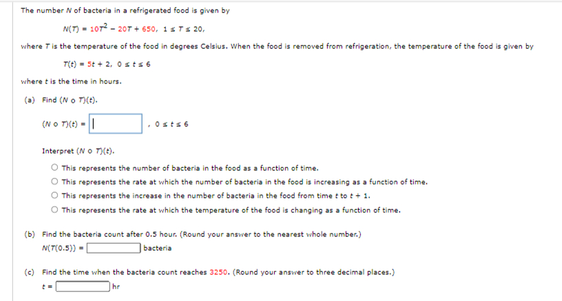 Solved The number N ﻿of bacteria in a refrigerated food is | Chegg.com