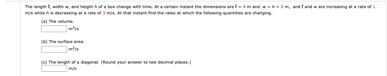 Solved The length l, width w, and height h of a box change | Chegg.com