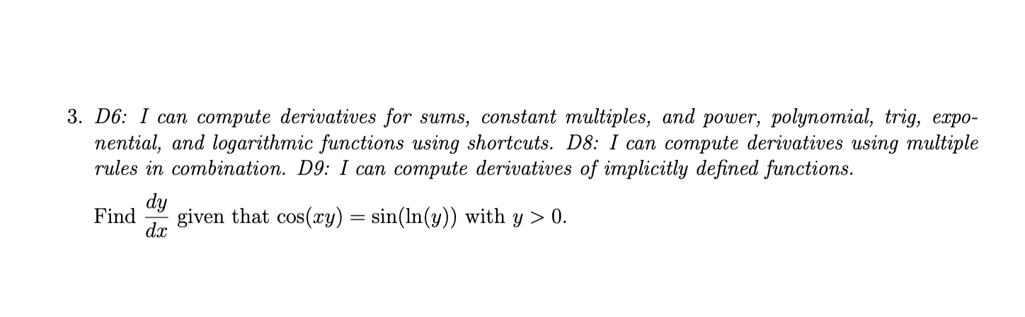 Solved 3. D6: I can compute derivatives for sums, constant | Chegg.com