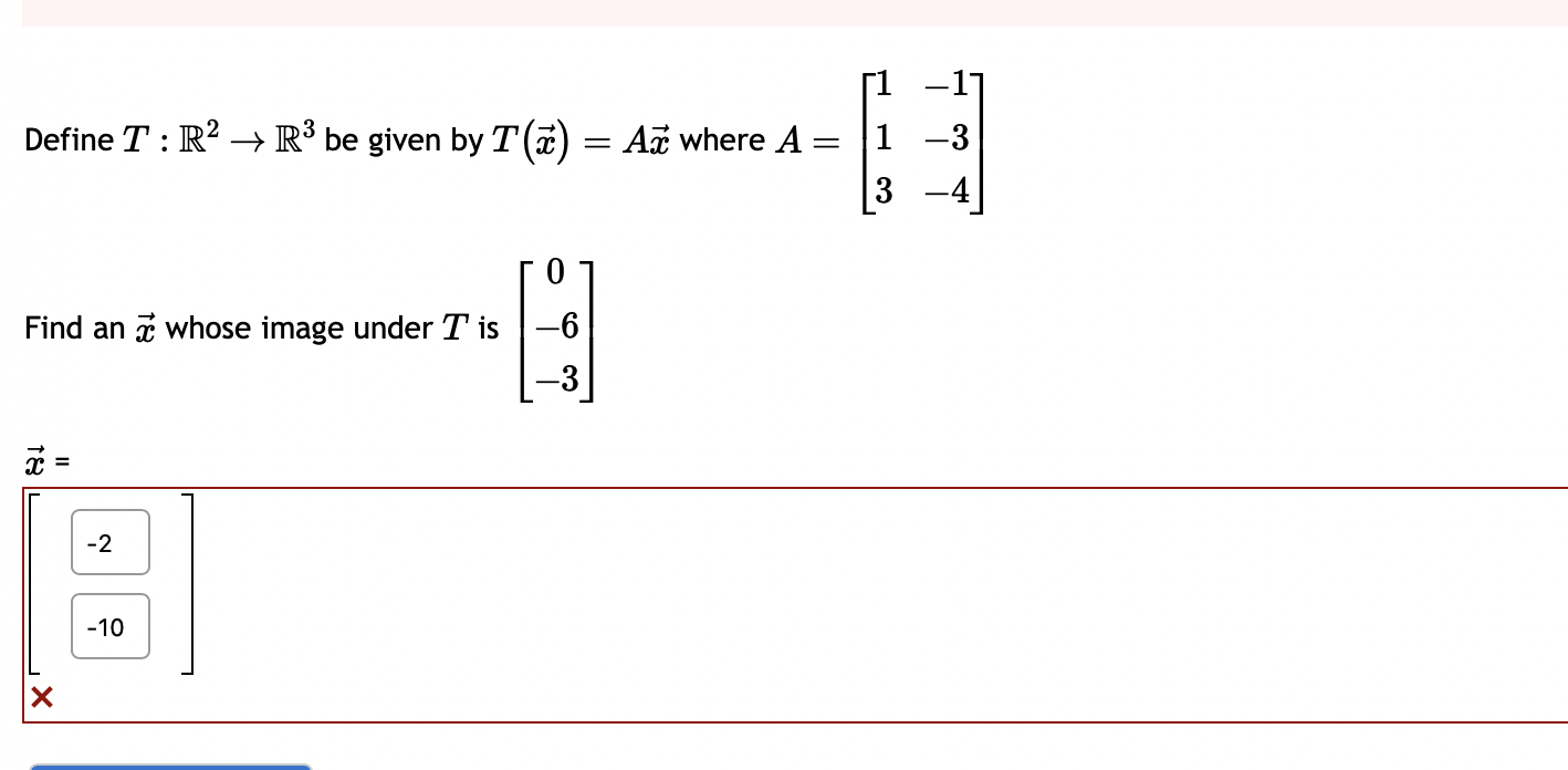 Solved Define T:R2→R3 be given by T(x)=Ax where | Chegg.com