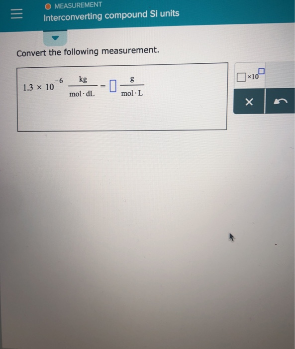 Solved O MEASUREMENT Interconverting compound Si units | Chegg.com