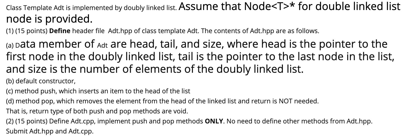 Solved Class Template Adt is implemented by doubly linked | Chegg.com