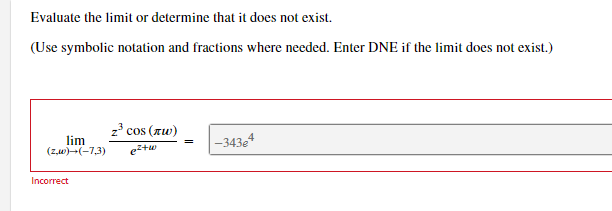 Solved Evaluate the limit or determine that it does not | Chegg.com
