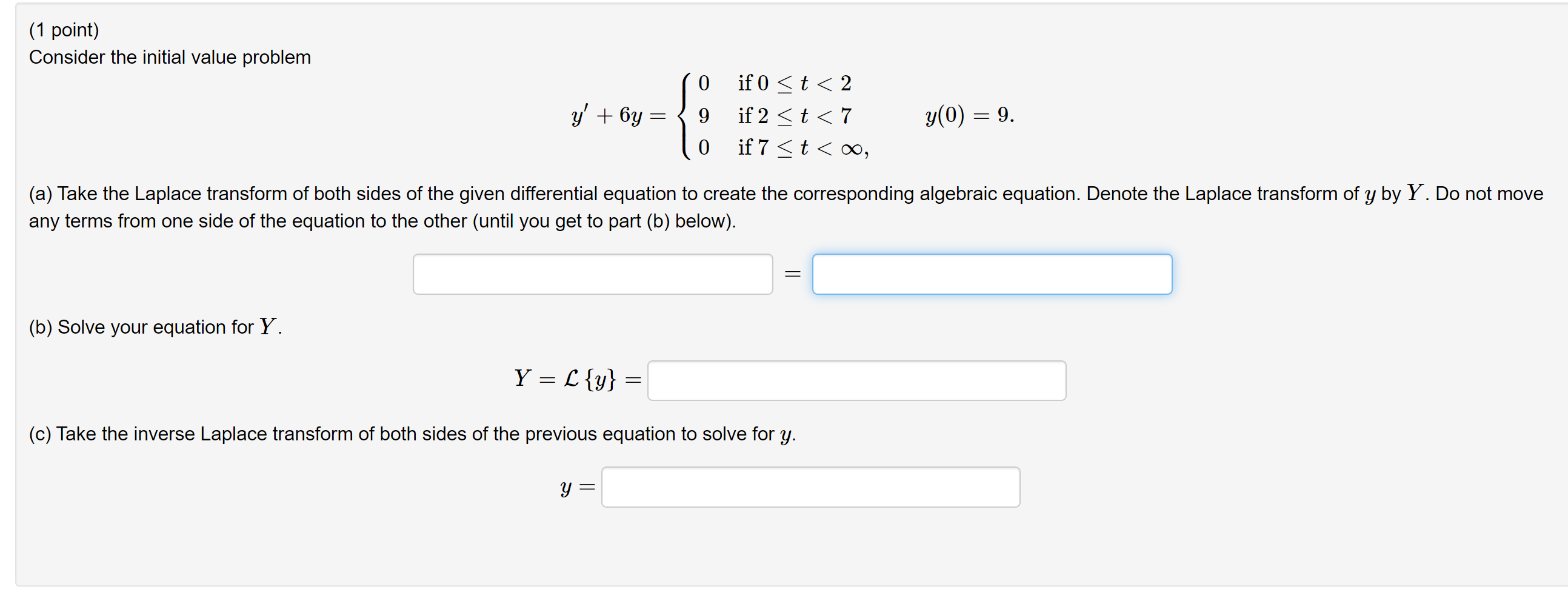 Solved Consider the initial value problem y′+6y=⎧⎩⎨⎪⎪090 if | Chegg.com