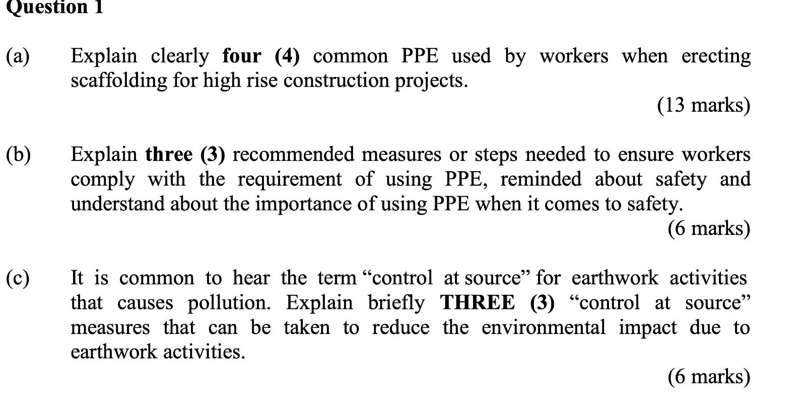 Solved Question 1 (a) Explain clearly four (4) common PPE | Chegg.com