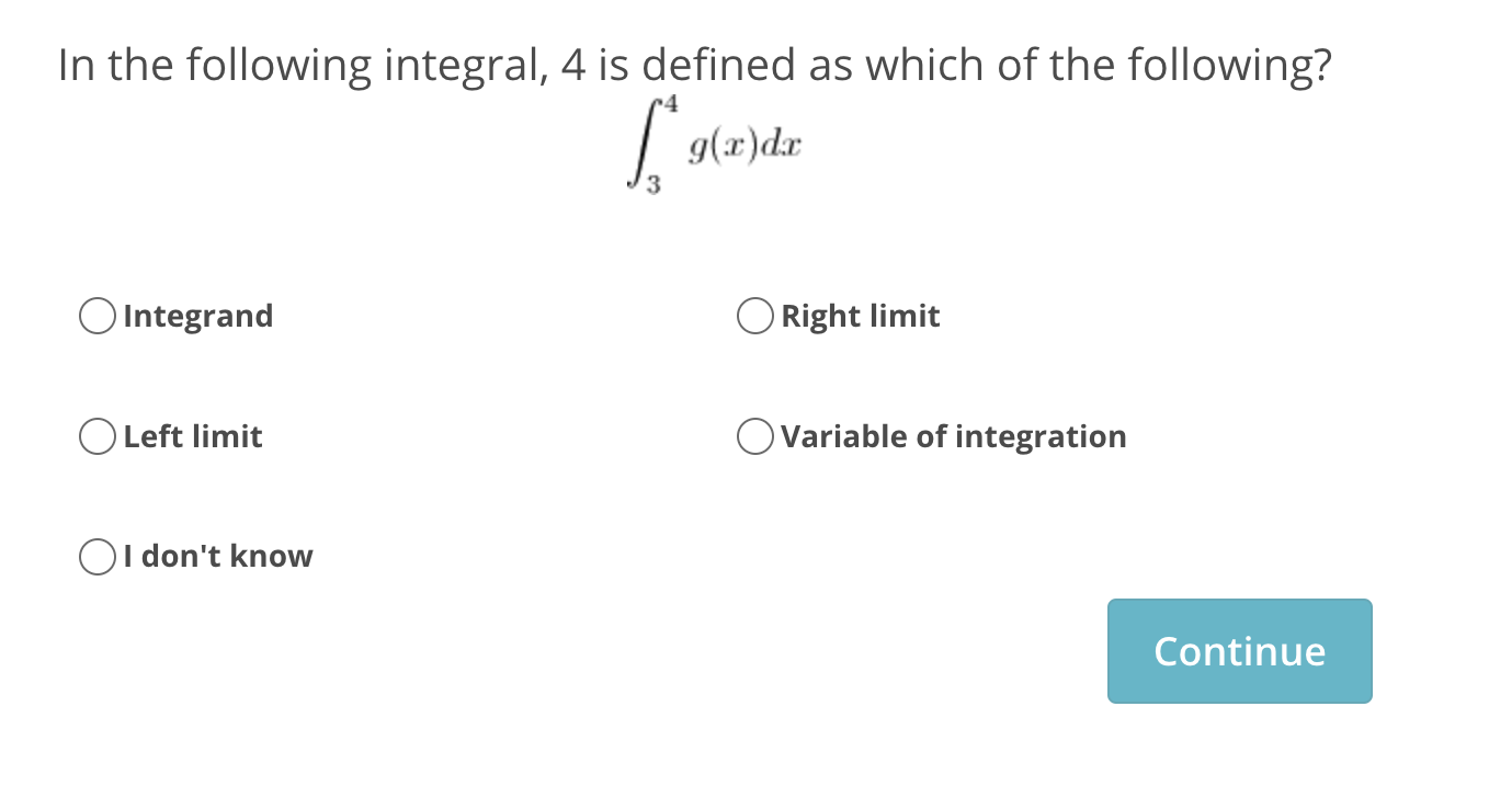 Solved In the following integral, 4 is defined as which of | Chegg.com