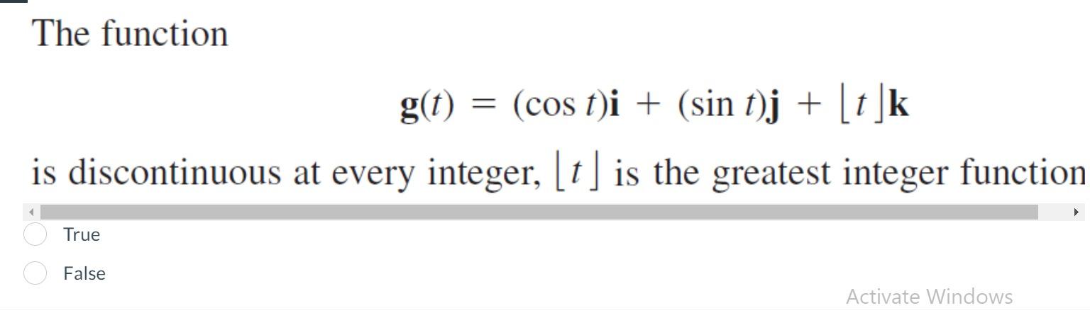 Solved The function g(t)=(cost)i+(sint)j+⌊t⌋k is | Chegg.com