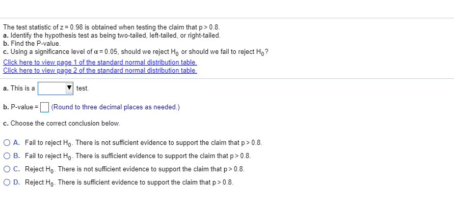 Solved The test statistic of z 0.98 is obtained when testing | Chegg.com