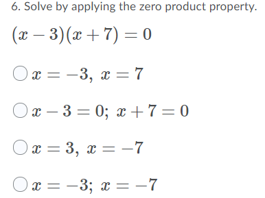Solved 6. Solve by applying the zero product property. (x − | Chegg.com