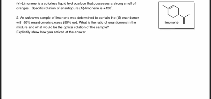 Solved (+)-Limonene is a colorless liquid hydrocarbon that | Chegg.com