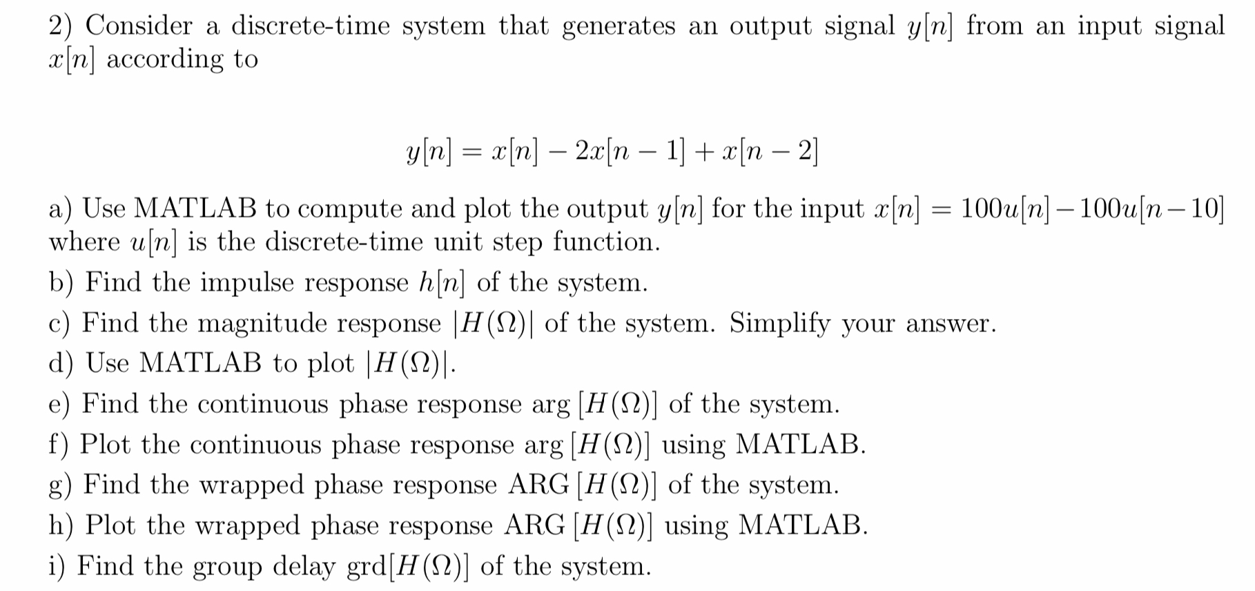 Solved 2 Consider A Discrete Time System That Generates An