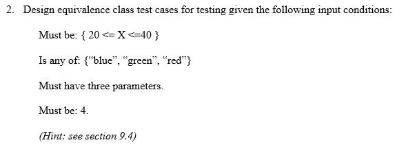 Solved 2. Design equivalence class test cases for testing | Chegg.com
