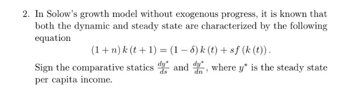 Solved 2. In Solow's growth model without exogenous | Chegg.com