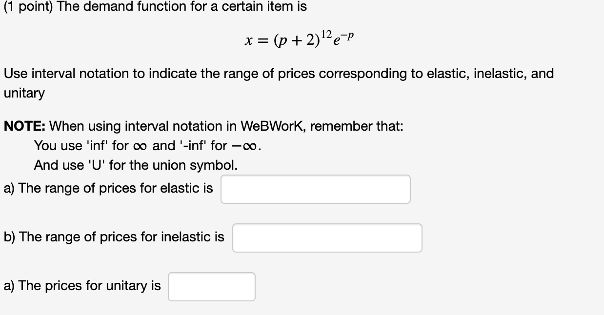 Solved (1 point) The demand function for a certain item is x | Chegg.com