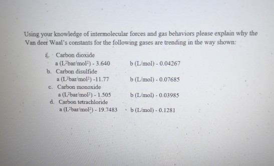 Solved Using your knowledge of intermolecular forces and gas | Chegg.com