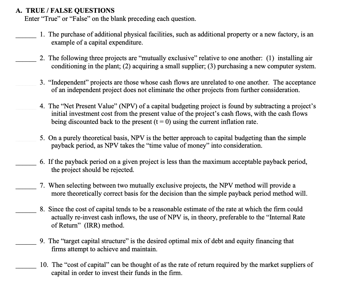Solved A. TRUE / FALSE QUESTIONS Enter "True" or "False" on | Chegg.com