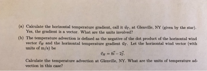 (a) Calculate the horizontal temperature gradient, | Chegg.com