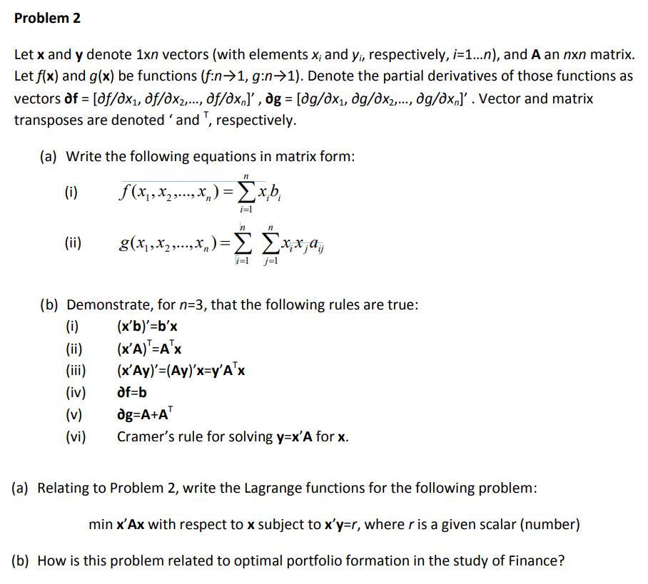 Solved Problem 2 Let x and y denote 1xn vectors (with | Chegg.com