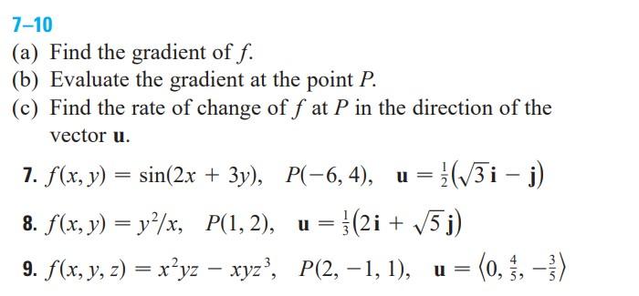 Solved 7−10 (a) Find the gradient of f. (b) Evaluate the | Chegg.com