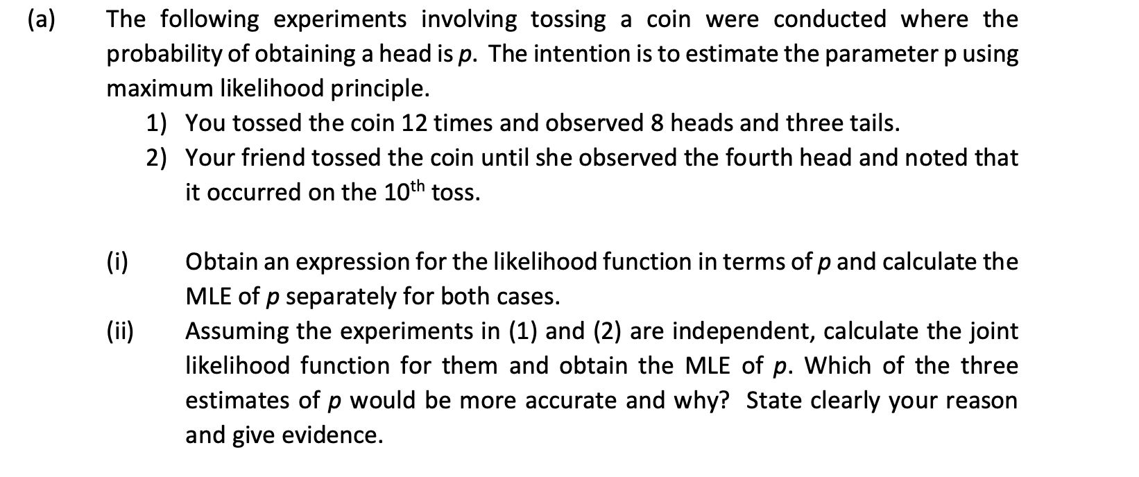 Solved (a) The following experiments involving tossing a | Chegg.com