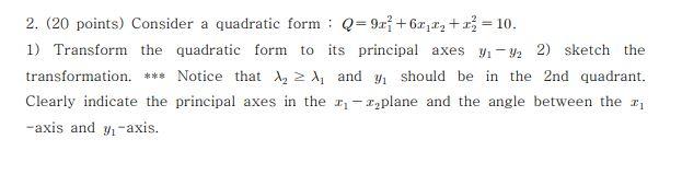 2. (20 points) Consider a quadratic form : | Chegg.com