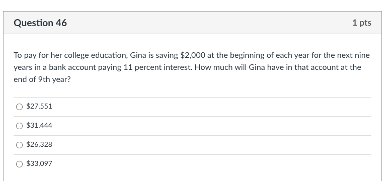 Solved Question 46 1 pts To pay for her college education, | Chegg.com Solved Question 46 1 pts To pay for her college education, | Chegg.com