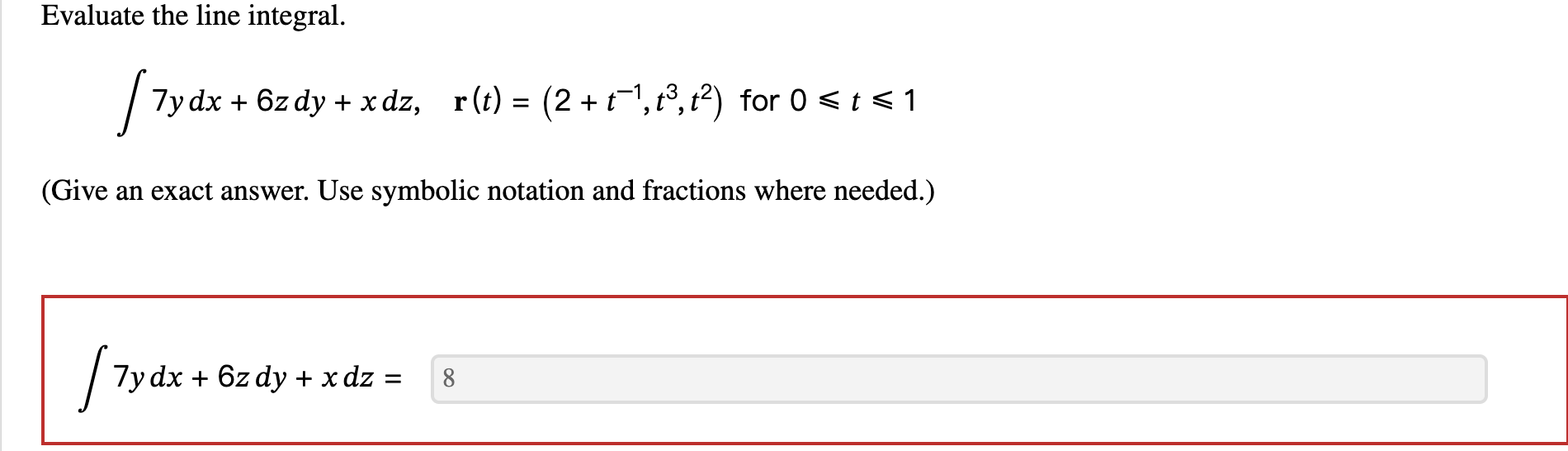 Solved Evaluate the line integral. | Chegg.com