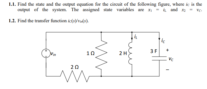 Solved 1.1. ﻿Find the state and the output equation for the | Chegg.com