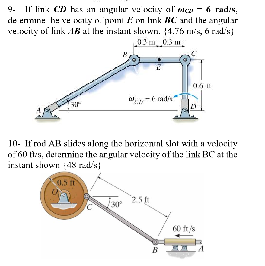 Solved 9 If Link Cd Has An Angular Velocity Of Oco 6