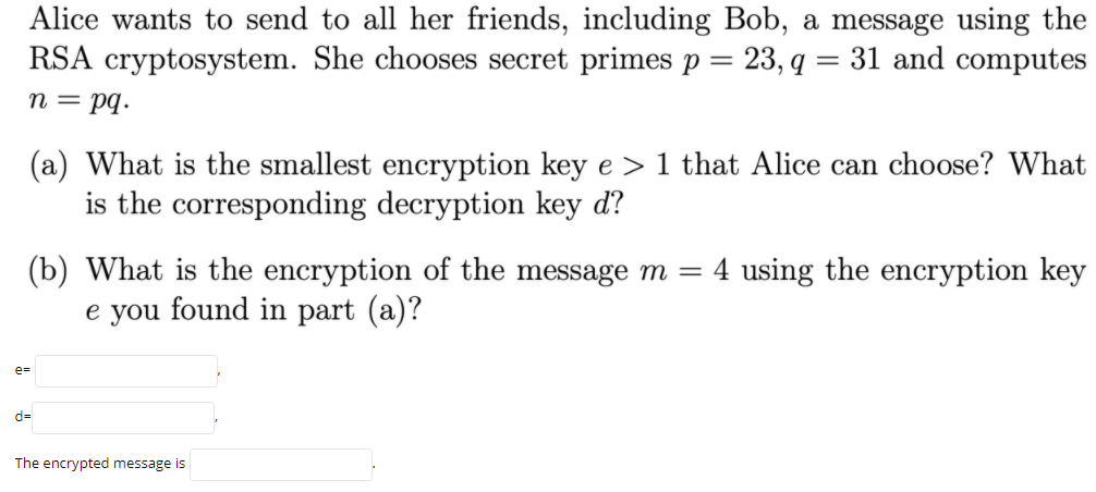 Solved Alice wants to send to all her friends, including | Chegg.com