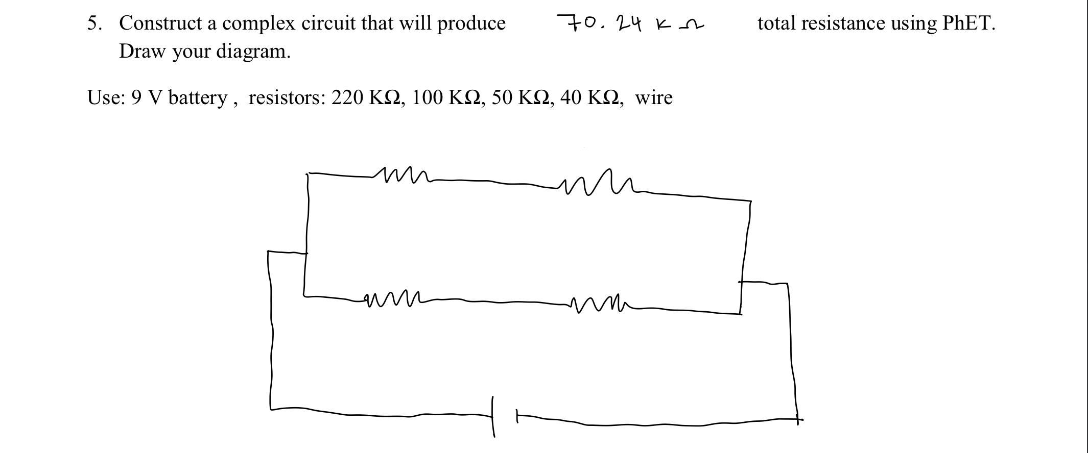 Solved 70.24 km total resistance using PhET. 5. Construct a | Chegg.com
