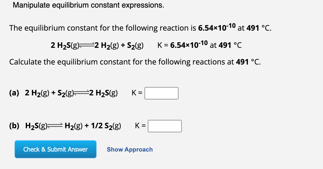 Solved Manipulate equilibrium constant expressions. The | Chegg.com