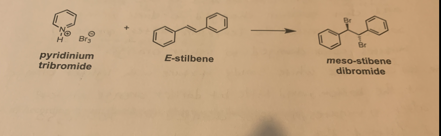 Solved Br H Br3 Br pyridinium tribromide E-stilbene | Chegg.com