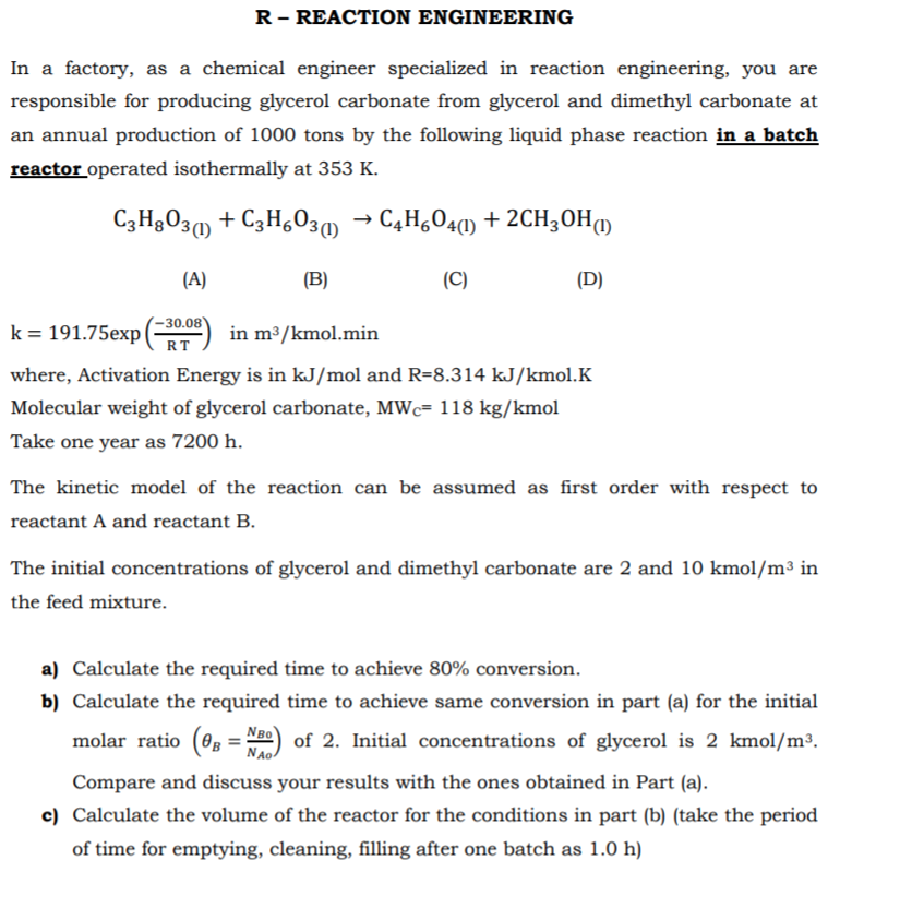 Solved R- REACTION ENGINEERING In a factory, as a chemical | Chegg.com