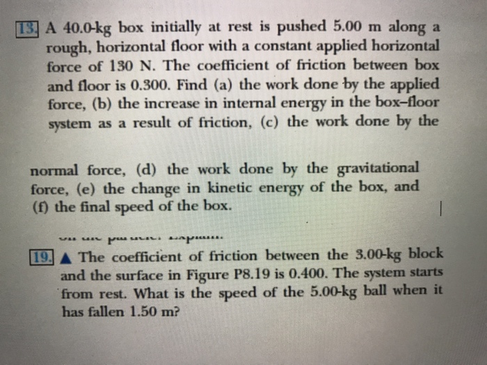 Solved I3 A 40.0kg box initially at rest is pushed 5.00 m | Chegg.com