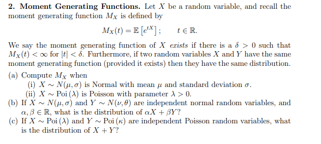 Solved 2. Moment Generating Functions. Let X be a random | Chegg.com