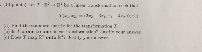 Solved (10 points) Let T : R2 → R4 be a linear | Chegg.com
