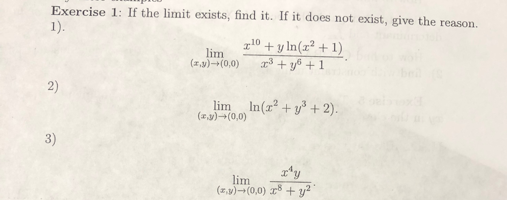 Solved Exercise 1: If the limit exists, find it. If it does | Chegg.com