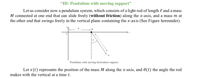 Solved "III- Pendulum with moving support" Let us consider | Chegg.com